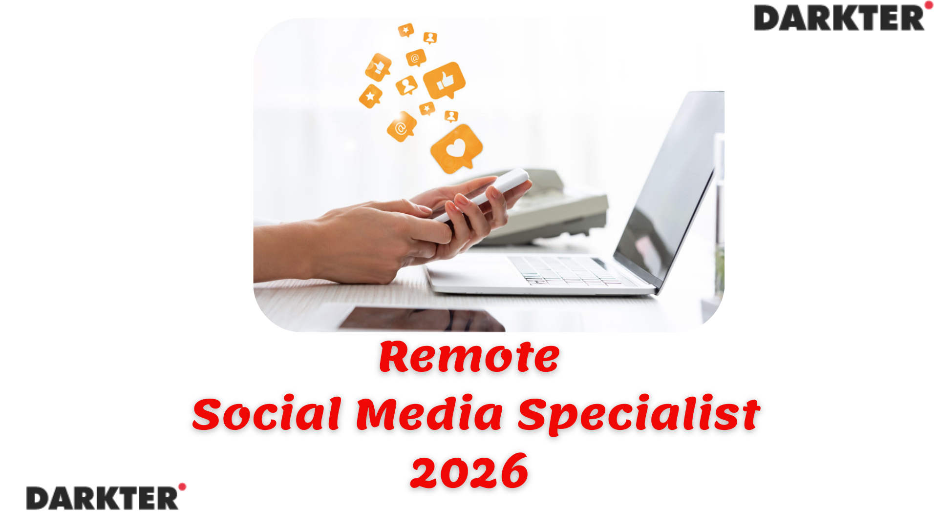 Remote Social Media Specialist 2026 - Darketer